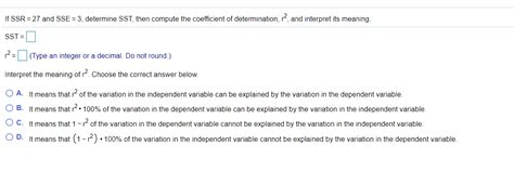 Solved If SSR And SSE Determine SST Then Compute Chegg