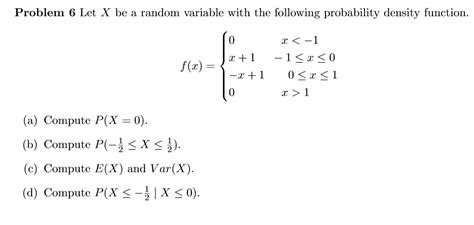 Solved Problem Let X Be A Random Variable With The Chegg
