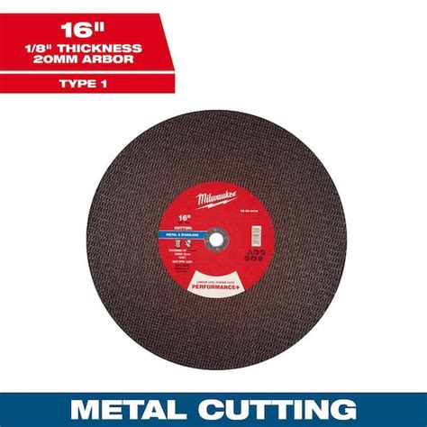 Milwaukee 16 In X 1 8 In X 20mm Performance Plus Metal Cut Off Wheel