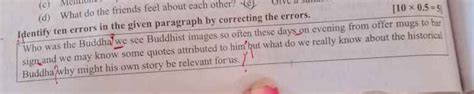 Identify Ten Errors In The Given Paragraph By Correcting The Errors 10
