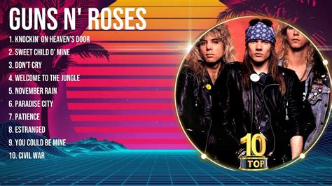 G U N S N R O S E S Greatest Hits 2023 Pop Music Mix Top 10