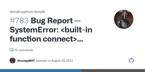 Bug Report Systemerror Returned Null Without Setting An Error · Issue 783 · Ibmdbpython