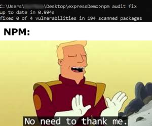 Thanks NPM ProgrammerHumor Io