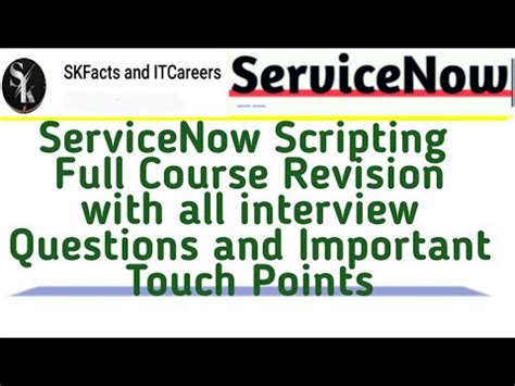ServiceNow Scripting Full Course Revision Servicenow Interview Scripting Skfacts YouTube