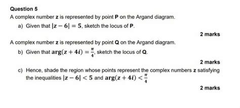 Solved Question A Complex Number Z Is Represented By Point Chegg