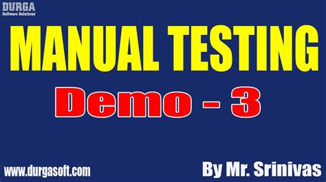 Manual Testing Tutorials Demo 3 By Mr Srinivas On 29 09 2020 730am Youtube