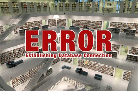 Troubleshooting The WordPress Error Establishing Database Connection Shipilin