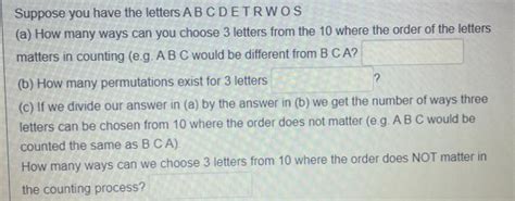 Solved Suppose You Have The Letters A B C D E T R W O S A Chegg
