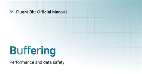 Buffering Fluent Bit Official Manual