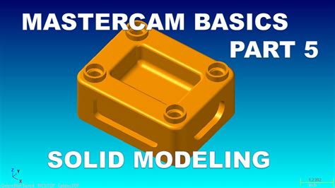 MASTERCAM BASICS PART SOLID MODELING YouTube