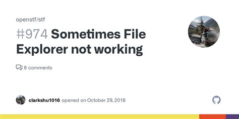 Sometimes File Explorer Not Working · Issue 974 · Openstfstf · Github