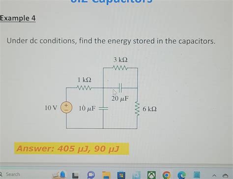 Solved Under Dc Conditions Find The Energy Stored In The