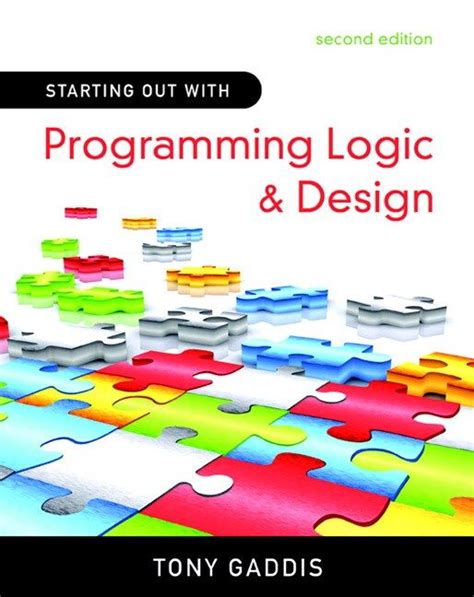 Starting Out With Programming Logic And Design Pdf In 2024 Logic