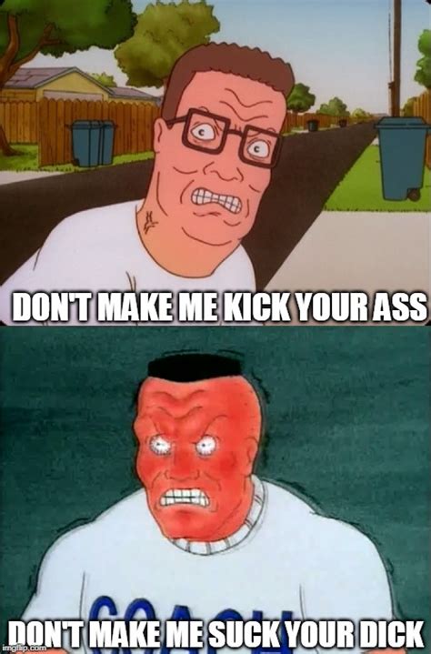 King Of The Hill Meme Ass
