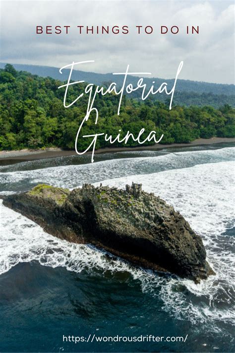 Best Things To Do In Equatorial Guinea Ultimate Travel Guide Tips