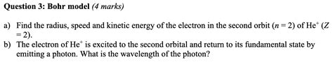 Solved Question Bohr Model Marks A Find The Radius Chegg