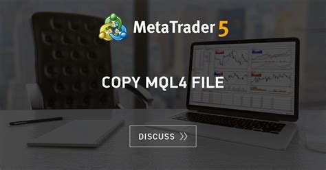 Copy Mql4 File Mt4 Mql4 And Metatrader 4 Mql4 Programming Forum