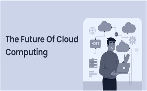 The Future Of Cloud Computing