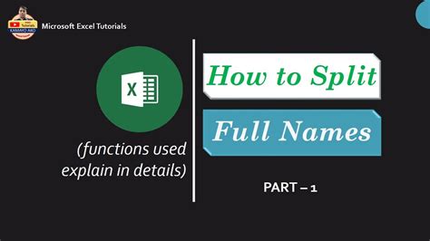 Ms Excel How To Split Full Names Functions Used Explain In Details Part 1 Youtube