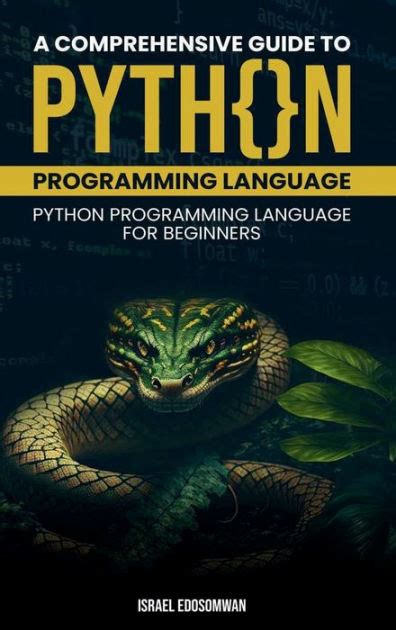 A Comprehensive Guide To Python Programming Language Python