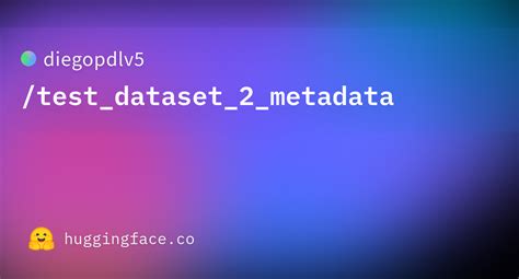 Diegopdlv5testdataset2metadata · Datasets At Hugging Face