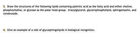 Solved Draw The Structures Of The Following Lipids Chegg