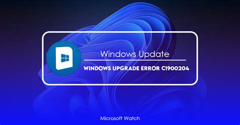 windows upgrade error c1900204 [solution for windows 10] microsoft watch