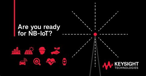 Keysight Technologies On Linkedin Explore The Top Nb Iot Design Challenges And Discover Keysights…
