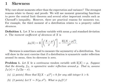 Solved 1 Skewness Why Care About Moments Other Than The