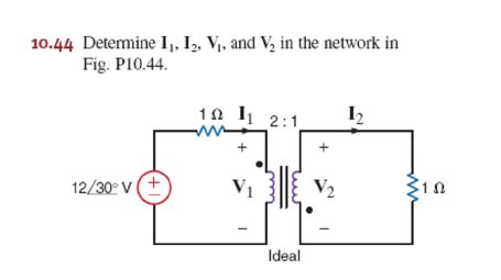 Solved 10 44 Determine I1 I2 V1 And V2 In The Network In Chegg Com