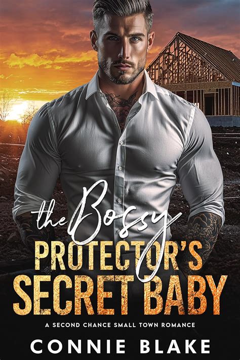 Amazon Com The Bossy Protectors Secret Baby A Second Chance Small Town Romance EBook Blake