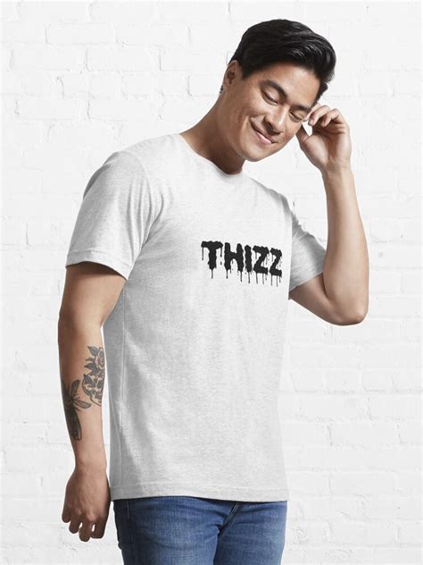 Thizz Black T Shirt By Johzhn Redbubble