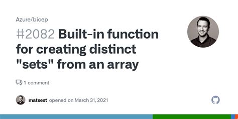 Built In Function For Creating Distinct Sets From An Array · Issue 2082 · Azurebicep · Github