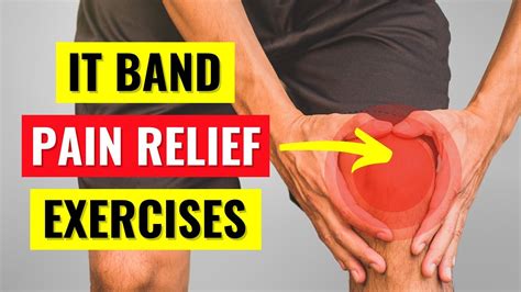 It Band Syndrome Treatment And Exercises