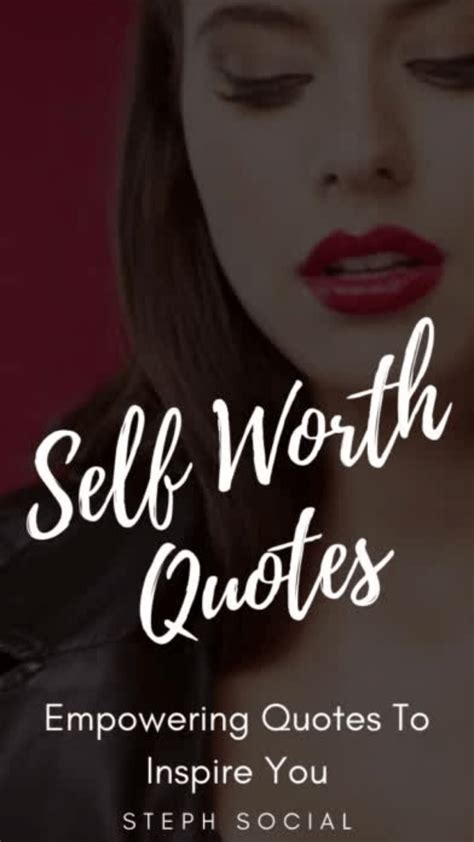 Best 13 101 Know Your Worth Quotes To Value You Artofit