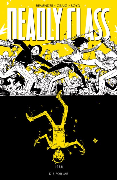 Deadly Class Vol 4 Die For Me Tp Image Comics