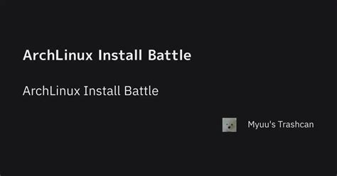 archlinux install battle