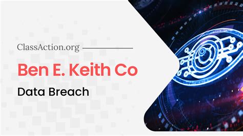 Ben E Keith Company Data Breach Lawsuit Investigation