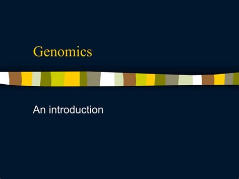 Somatic Vs Germline And Genetics Vs Genomics Ppt