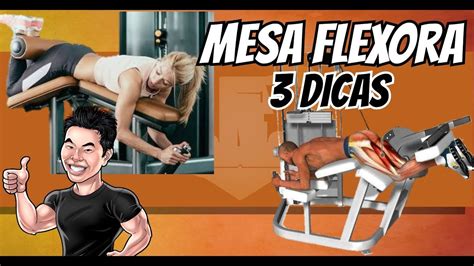Mesa Flexora Romana 3 Dicas Para Fazer Certo Youtube