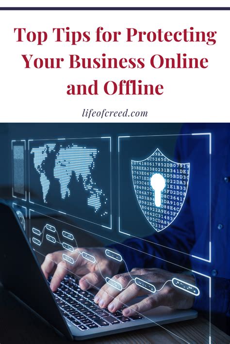 Top Tips For Protecting Your Business Online And Offline Life Of Creed