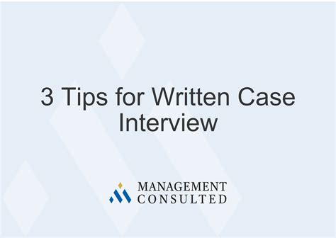 3 Tips To Crush The Written Case Interview
