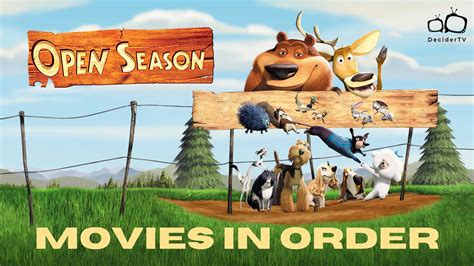 How To Watch All 4 Open Season Movies In Order Of Release