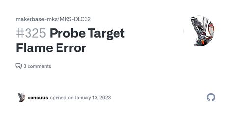 probe target flame error · issue 325 · makerbase mks mks dlc32 · github