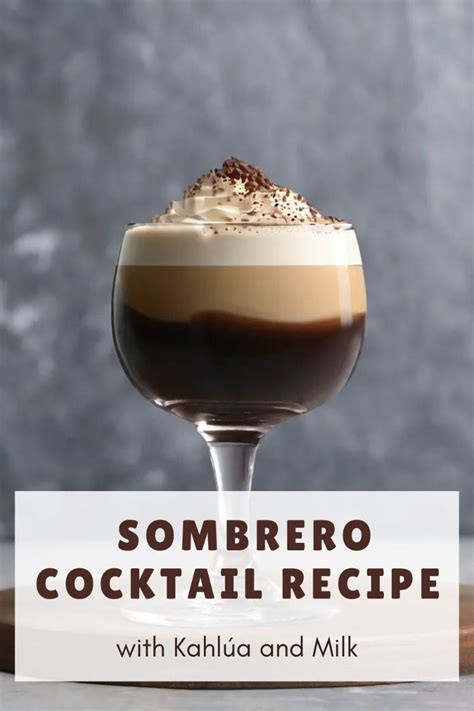 Simple Sombrero Cocktail Recipe With Kahlúa Recipe Cocktail Recipes