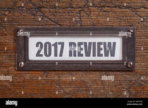 2017 Review A Label On Grunge Wooden File Cabinet A Passing Year