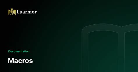 Macros Documentation