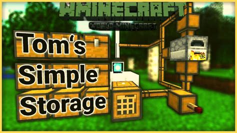 Toms Simple Storage Mod 1 18 2 1 19 4 A New Way To Store Your Items In Minecraft
