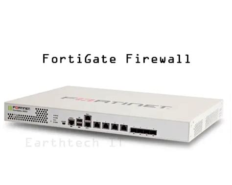 Fortigate Firewall Configure And Supports Earthtech It