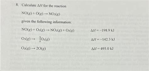 solved calculate Δh ﻿for the reactionno g o g →no2 g given